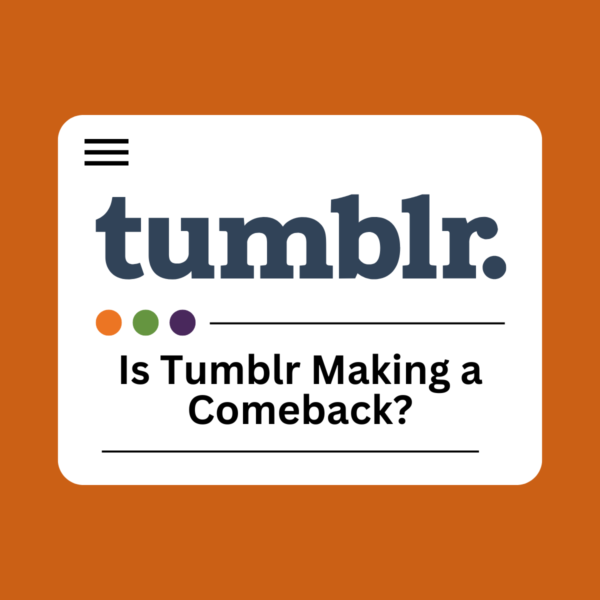 Tumblr's New Politics-Free Position and Attempted Comeback - SE2
